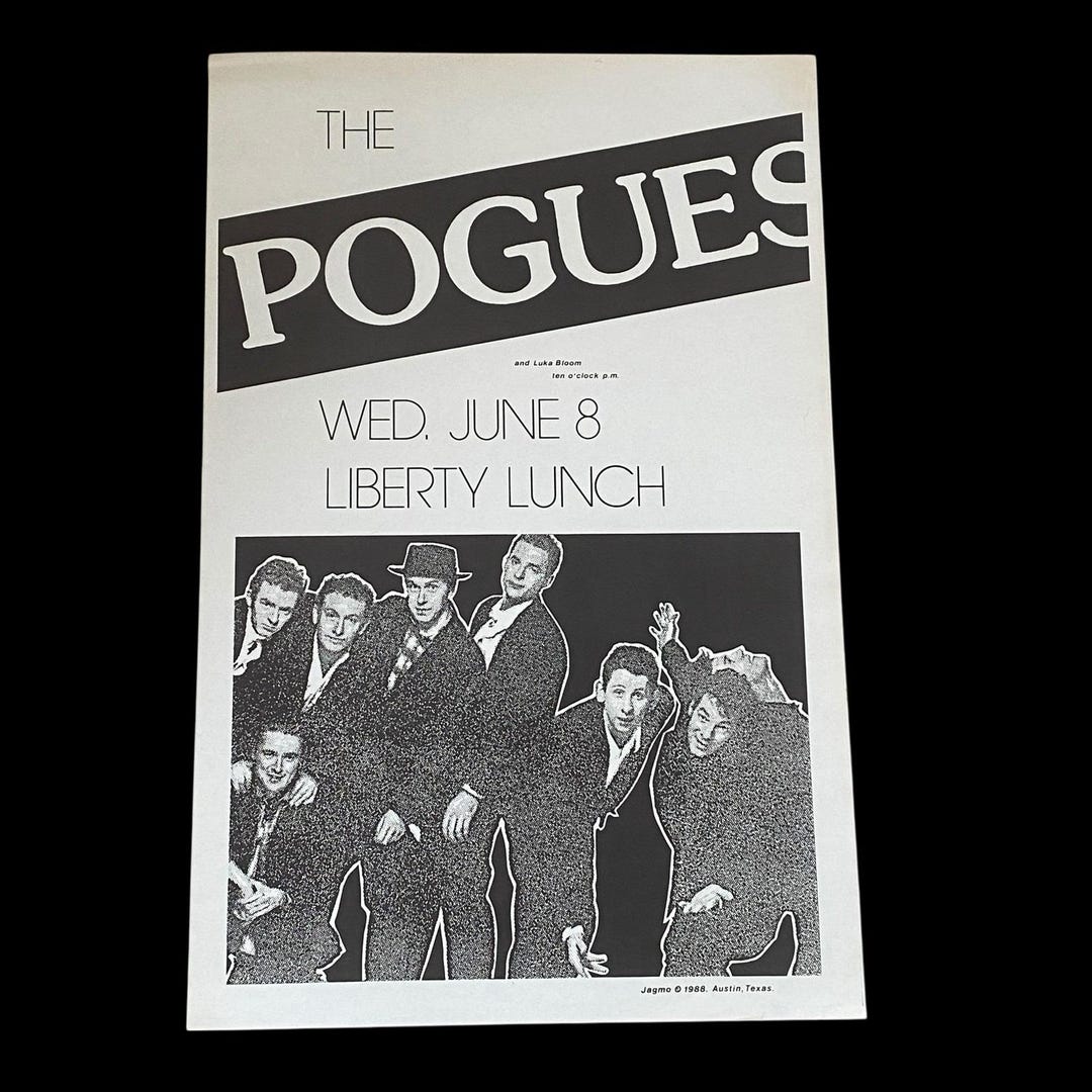 The Pogues 1988 Tour Poster Liberty Lunch Austin Texas Shane Macgowan ...