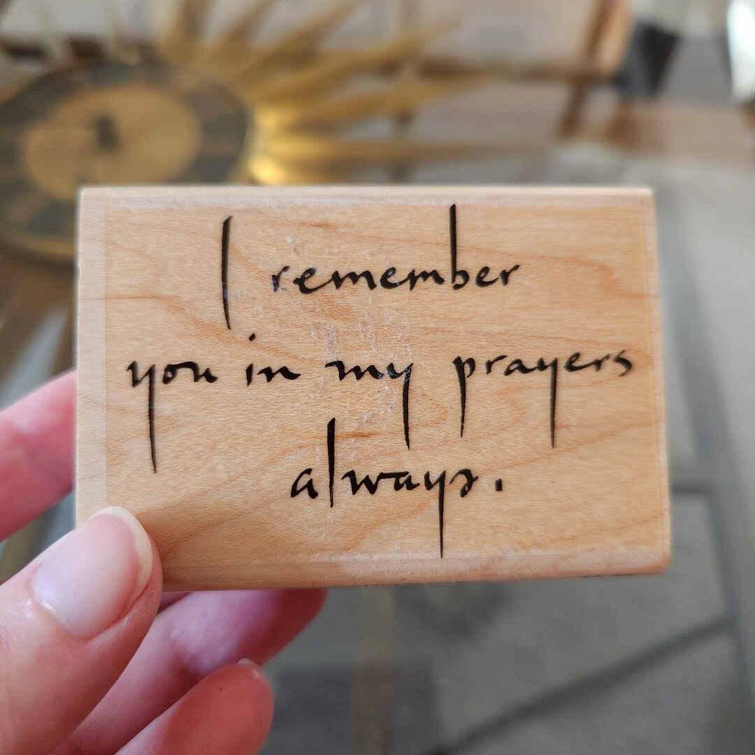 Vtg Stampabilities GR1088 3" I Remember You in My Prayers Always ...