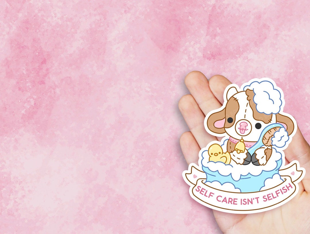 Self Care Isn't Selfish Cow - Cute Kawaii Vinyl Sticker | Laptop ...