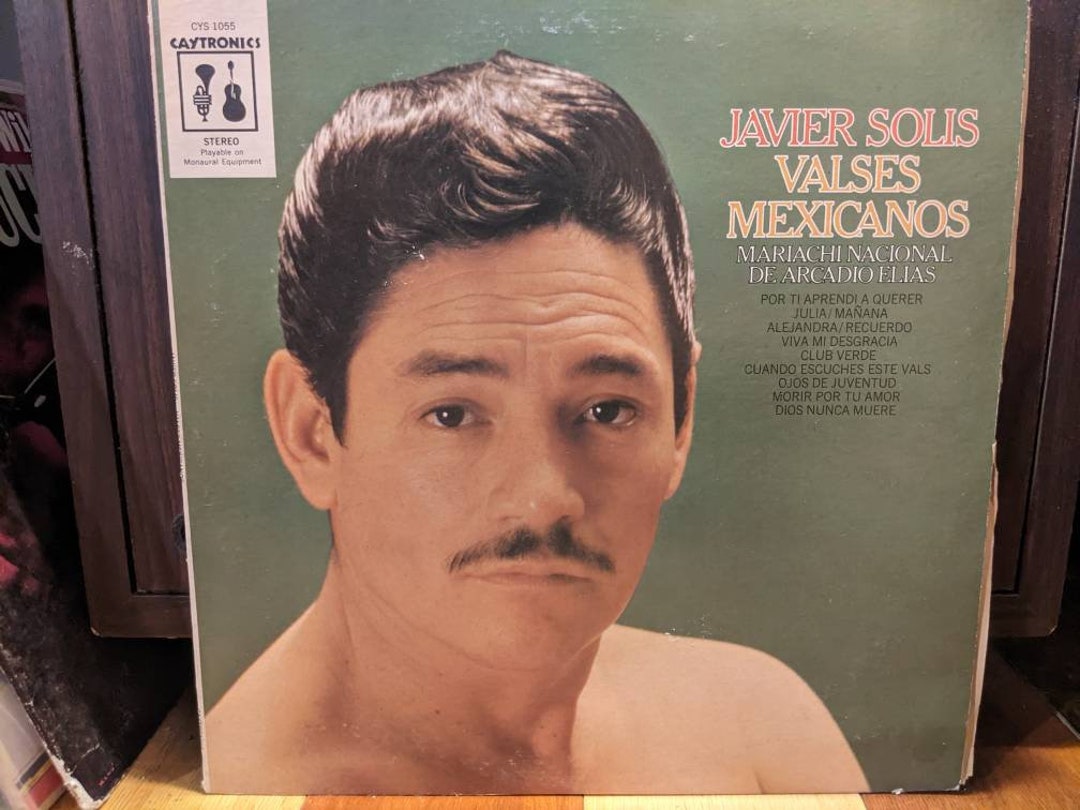 Javier Solis Com Mariachi Nacional De Arcadia Elías Valses Mexicanos ...