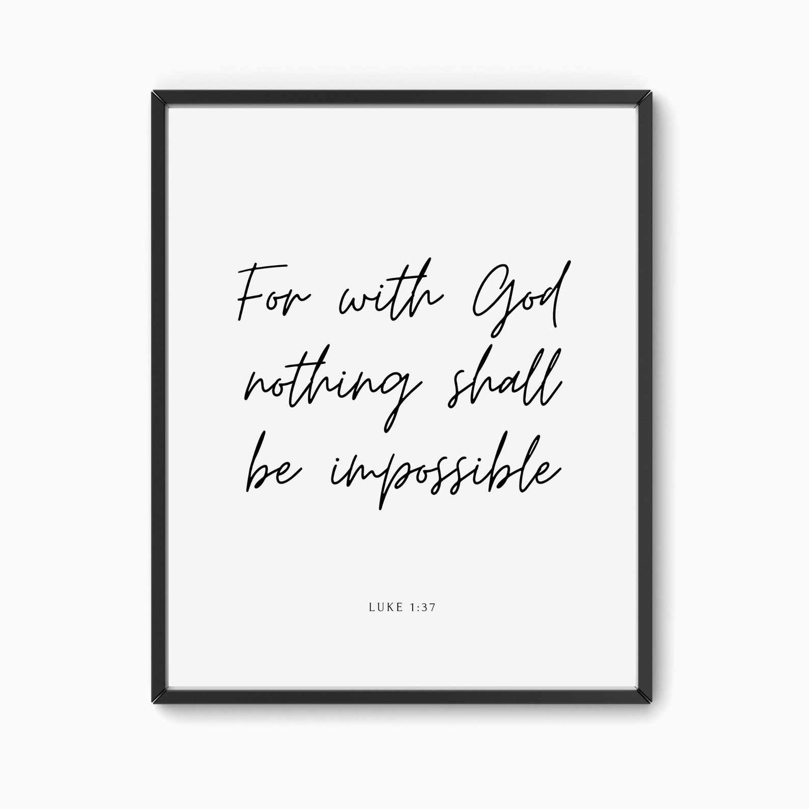 Luke 1:37, for With God Nothing Shall Be Impossible, Printable Wall Art ...