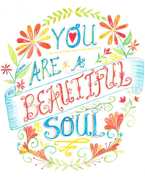 You Are A Beautiful Soul Watercolor Lettering | Etsy