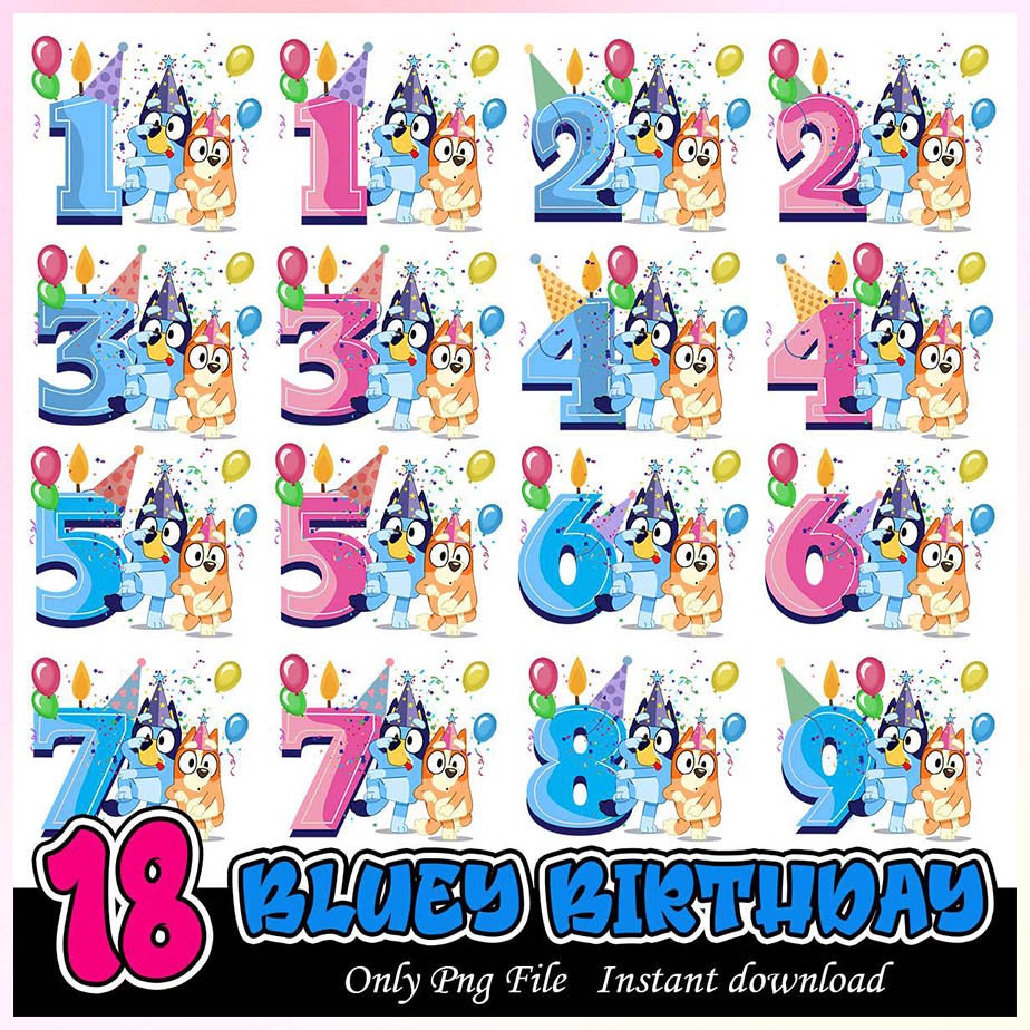Happy Birthday Number Bluey Dog PNG, Bluey Dog Birthday PNG, Birthday ...