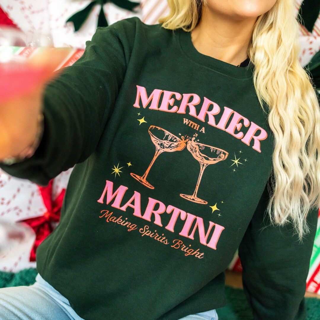 Merrier With a Martini Sweatshirt - Christmas Cocktail Party - Etsy