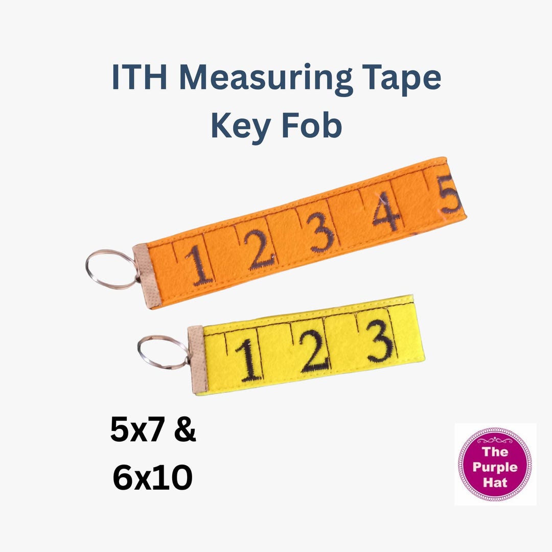 ITH in the Hoop Measuring Tape Key Fob or Bag Tag Machine Embroidery ...