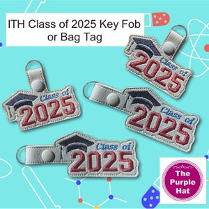 ITH in the Hoop Class of 2025 Key Fob or Bag Tag Machine Embroidery ...