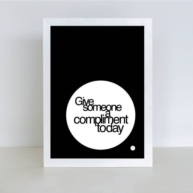 Give Someone a Compliment Today Wall Decor digital Prints - Etsy
