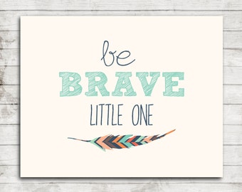 Be Brave Little One | Etsy