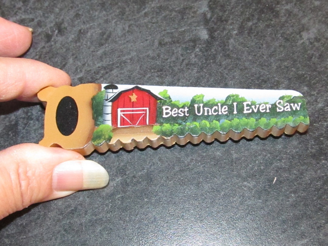 Vintage Hand Painted Hand Saw Magnet best Uncle I Ever Saw Country Barn ...