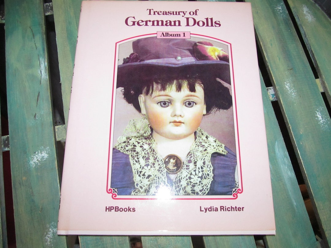 Vintage 1983 Treasury of German Dolls Album 1 HP Books Lydia Richter ...