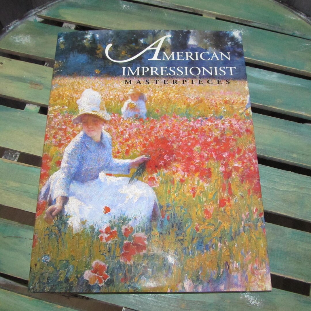 Vintage American Impressionist Masterpieces Book by Lisa N Peters HC DJ ...