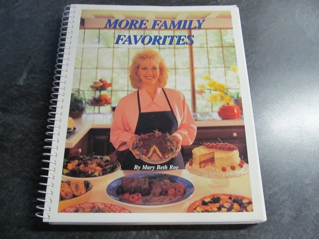 Vintage Cookbook / More Family Favorites by Mary Beth Roe / Recipes ...