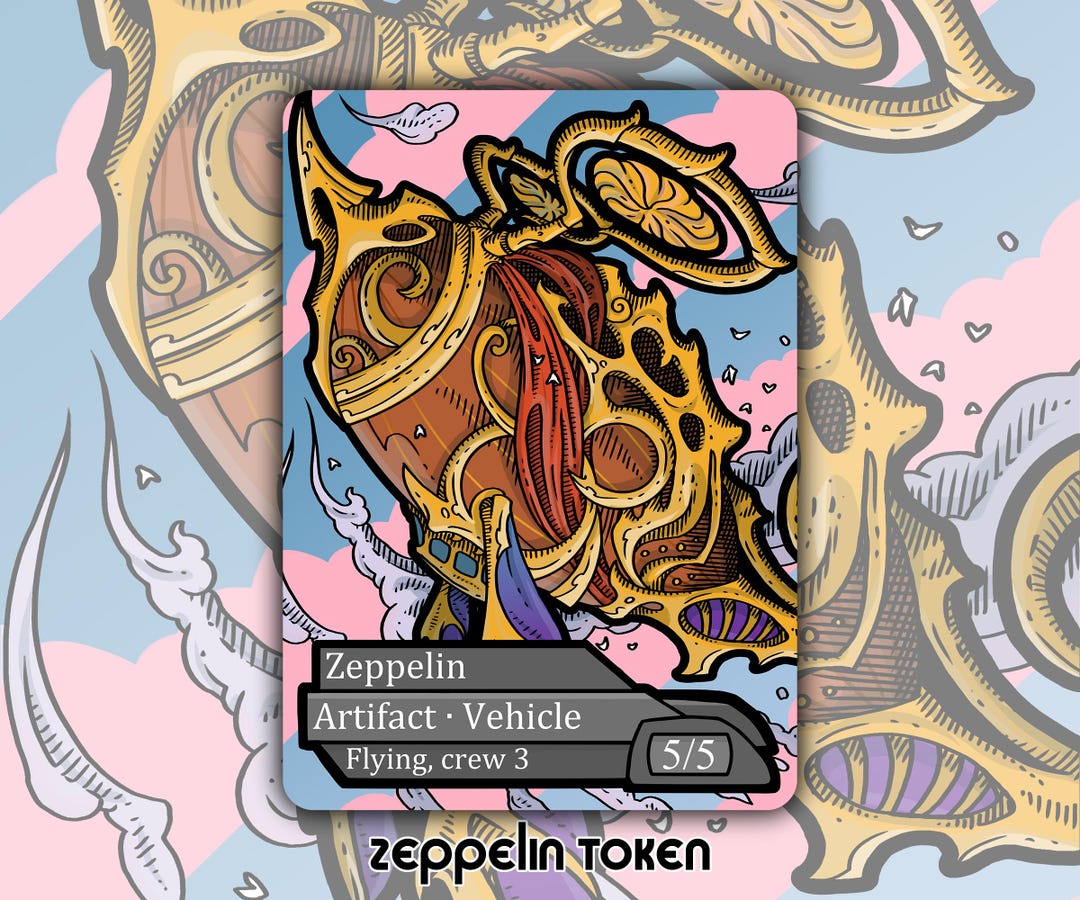 Zeppelin Token - Custom Altered MTG Magic the Gathering Fantasy Board ...