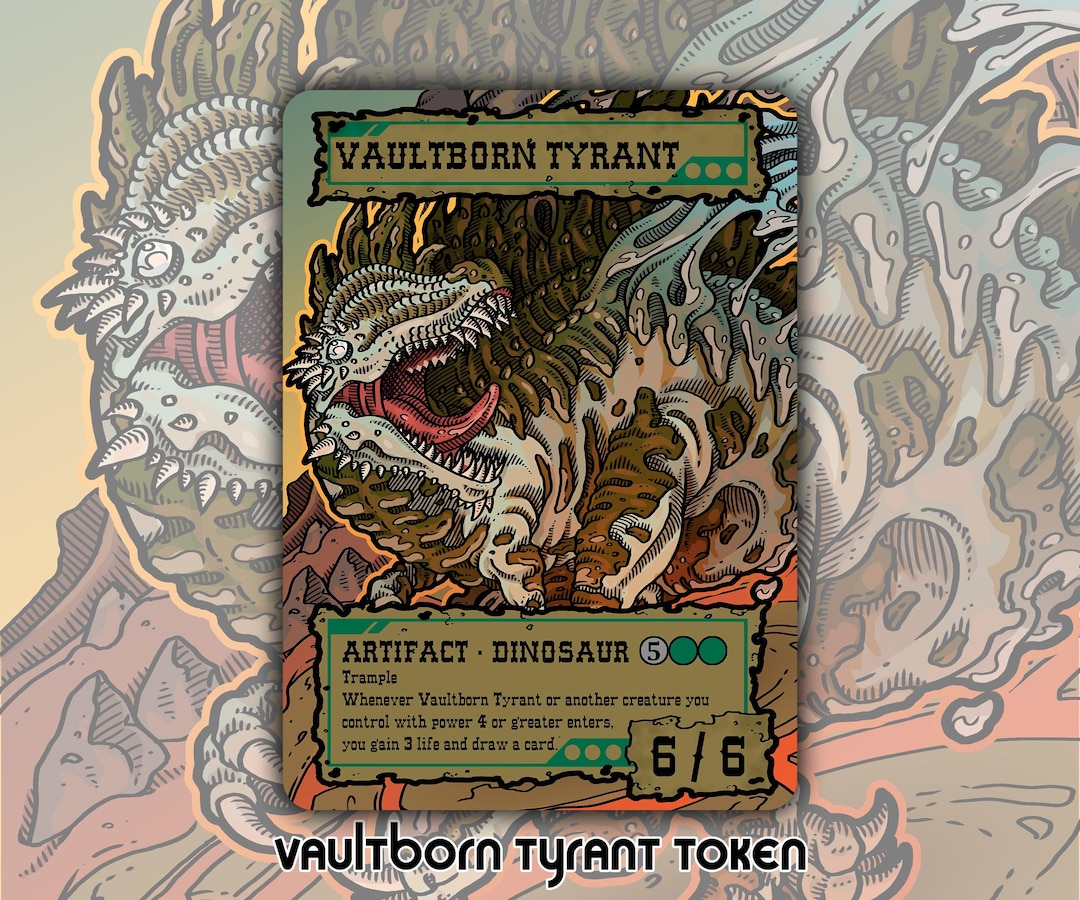 Vaultborn Tyrant Copy - Custom Token for Magic the Gathering Green ...