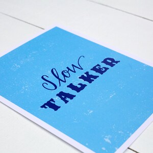Slow Talker, 8x10 Print - Etsy