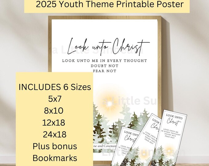 2025 LDS Youth Theme Printable | "look Unto Christ" | Posters 4 Sizes ...