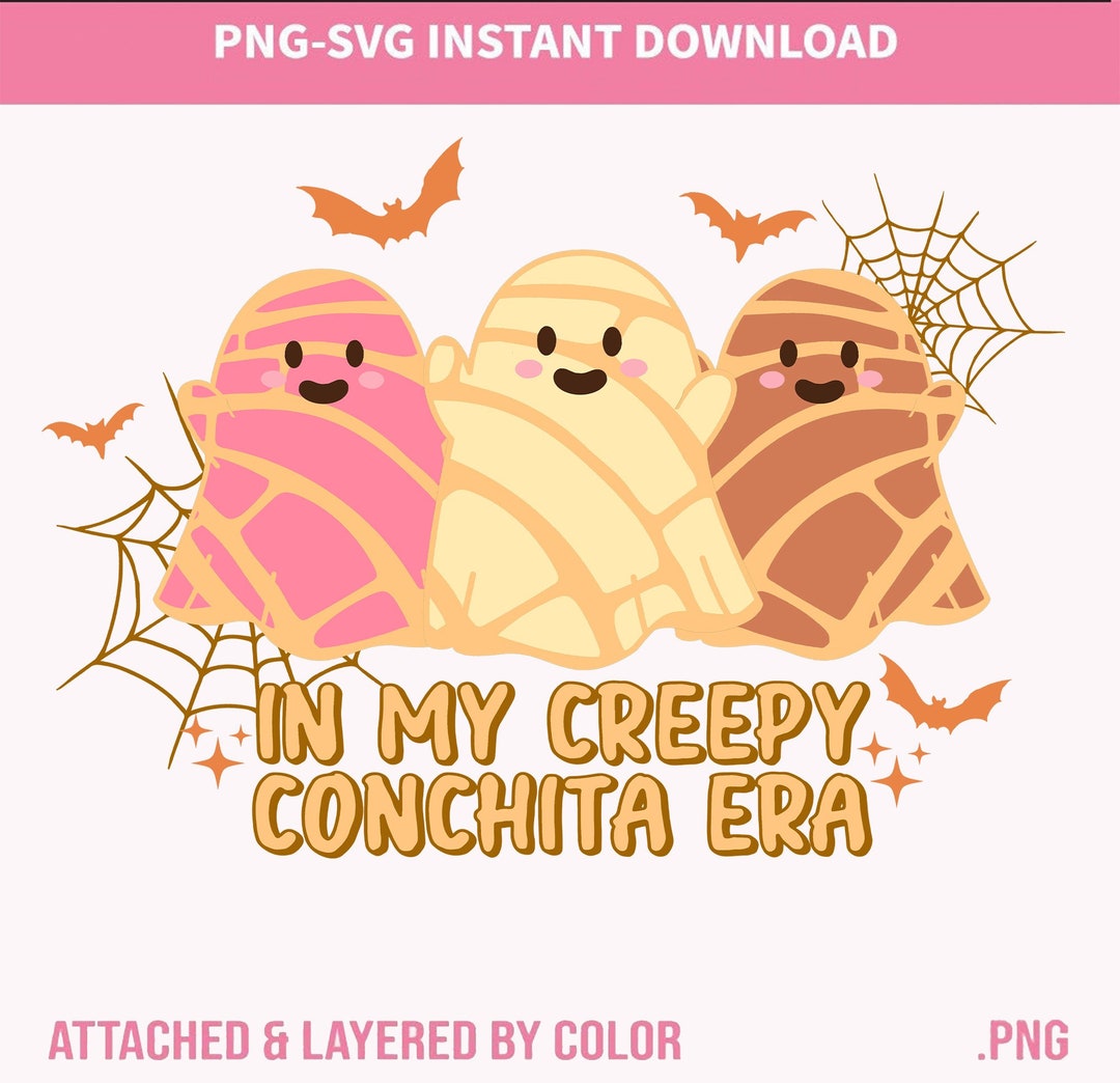 In My Creepy Conchita Era Ghost Png-svg, Spooky PNG, Halloween PNG, Cute Ghost Design, Concha ...