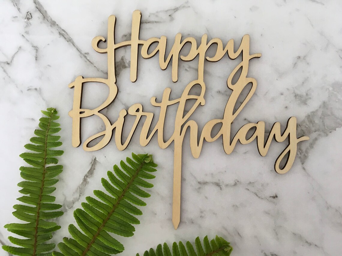 Happy Birthday Rustic Wood Birthday Party Cake Topper | Etsy