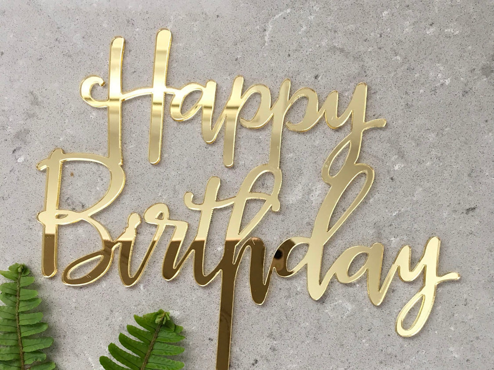 Happy Birthday Acrylic Gold Mirror Birthday Party Cake Topper Etsy