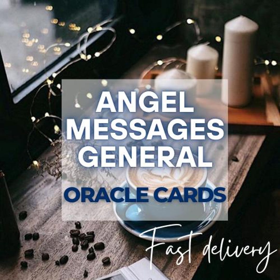 Angel Messages FOR YOU - General Oracle Card Reading for What You Need ...