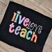 School Teacher Embroidery Applique Design Live Love Teach - Etsy