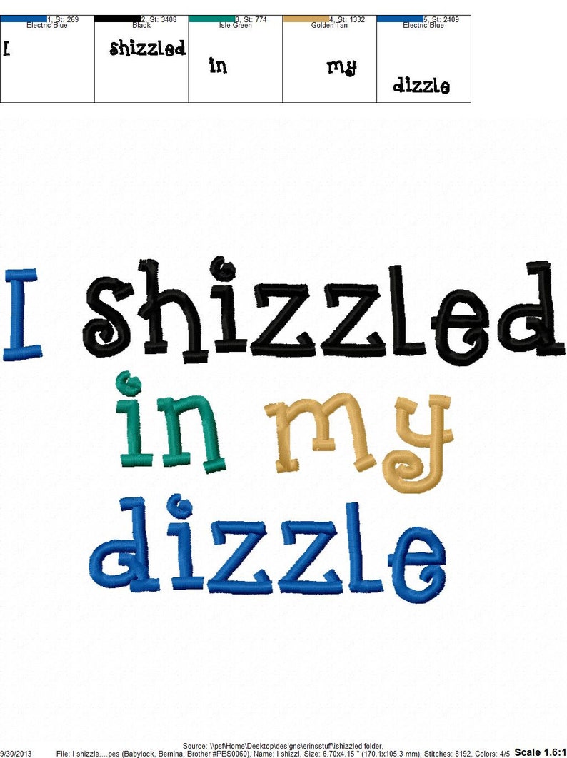 I Shizzled in My Dizzle Embroidery Design Digital Instant - Etsy