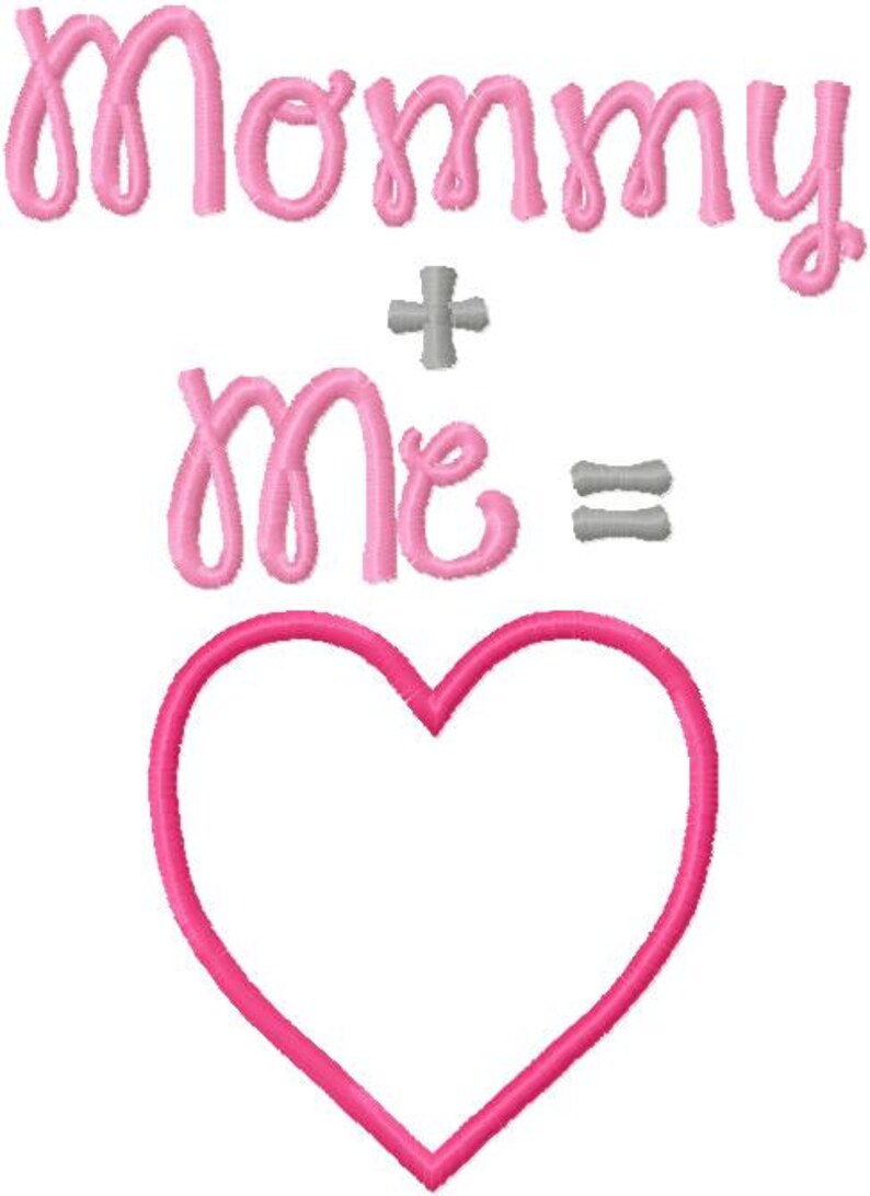 Valentine's Day Appliqued Heart Mommy + Me = Love Heart Embroidery ...