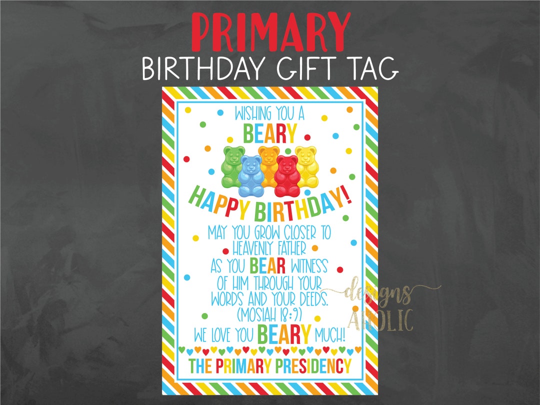 Primary Birthday Gift Tag Gummy Bears - Primary Birthday Gift Printable ...