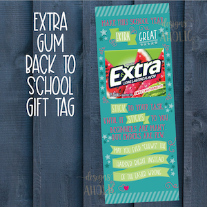 Back to School Gift Tag - Extra Gum Gift Tag - Gum Back to School Gift ...