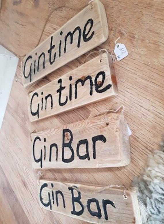 Gin Time..driftwood Sign Gin Gin Gin Bar Garden Bar Signs | Etsy