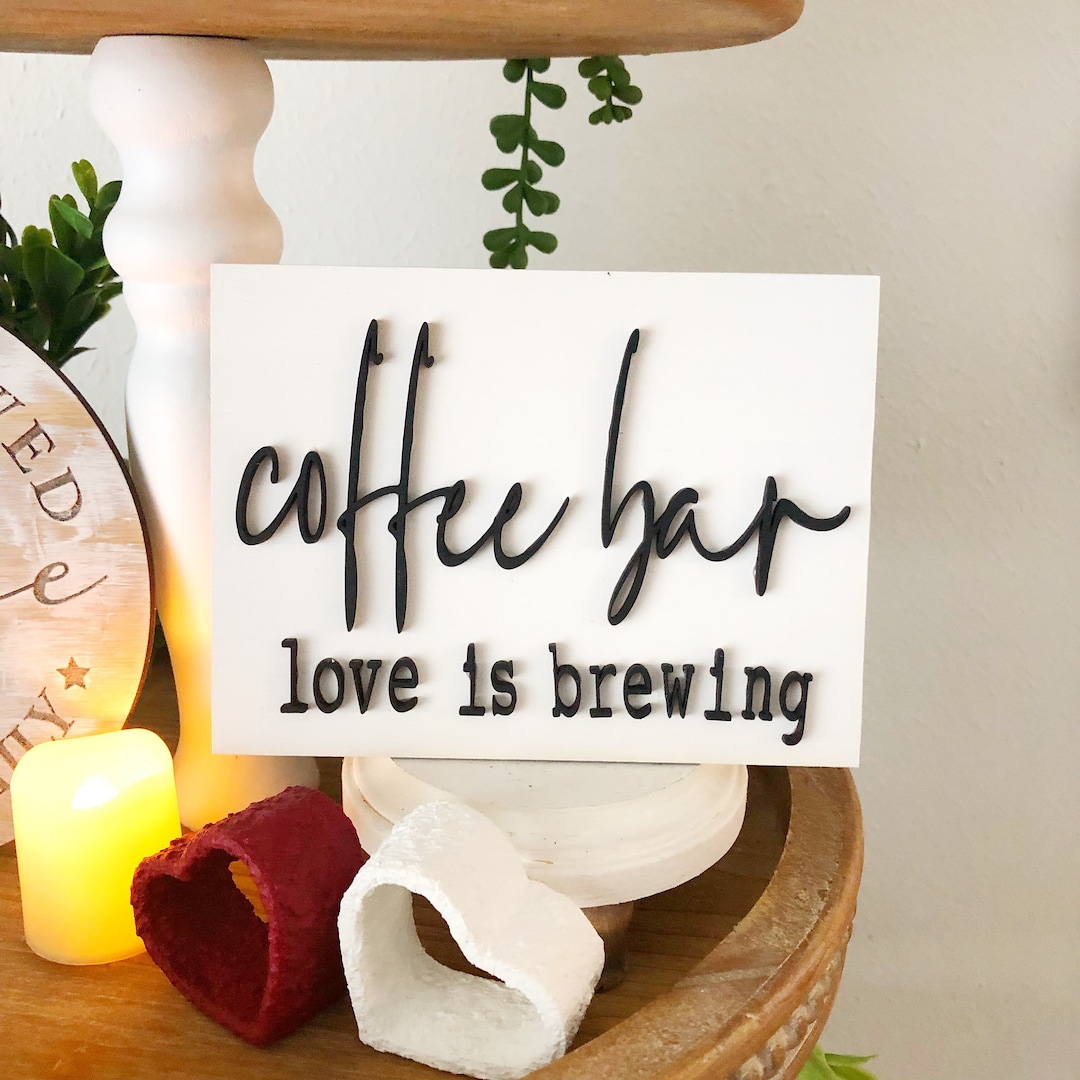 Coffee Bar Sign • Love is Brewing Wood Decor - Etsy