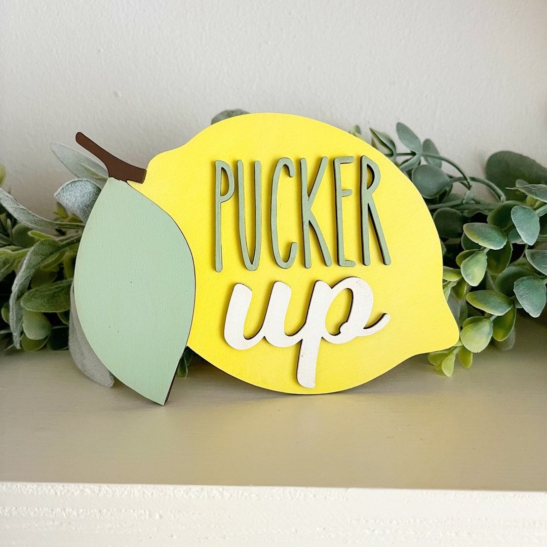 Pucker up Lemon Sign, Lemon Decor, Lemon Tiered Tray - Etsy