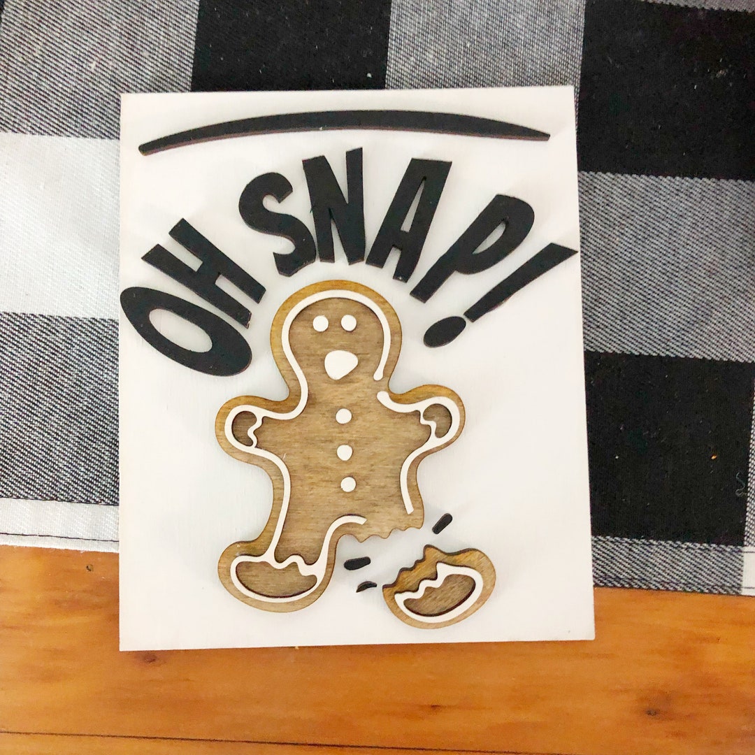 Oh Snap Gingerbread Sign – Funny Christmas Tiered Tray Decor, Broken ...