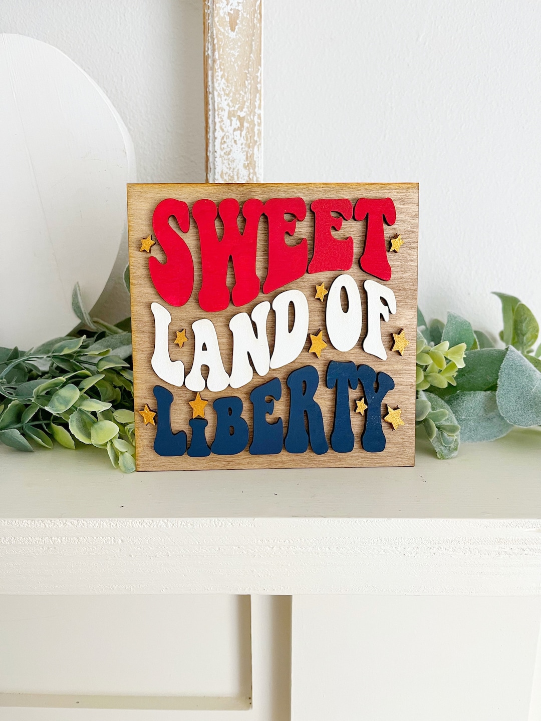 Sweet Land of Liberty Sign, Fourth of July, Patriotic, Fireworks ...