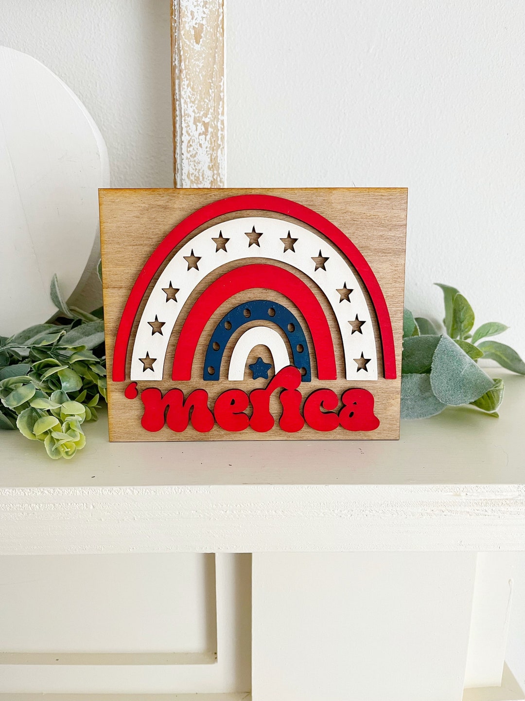 Patriotic Rainbow Sign – ‘merica Rustic Fourth of July Decor, America ...