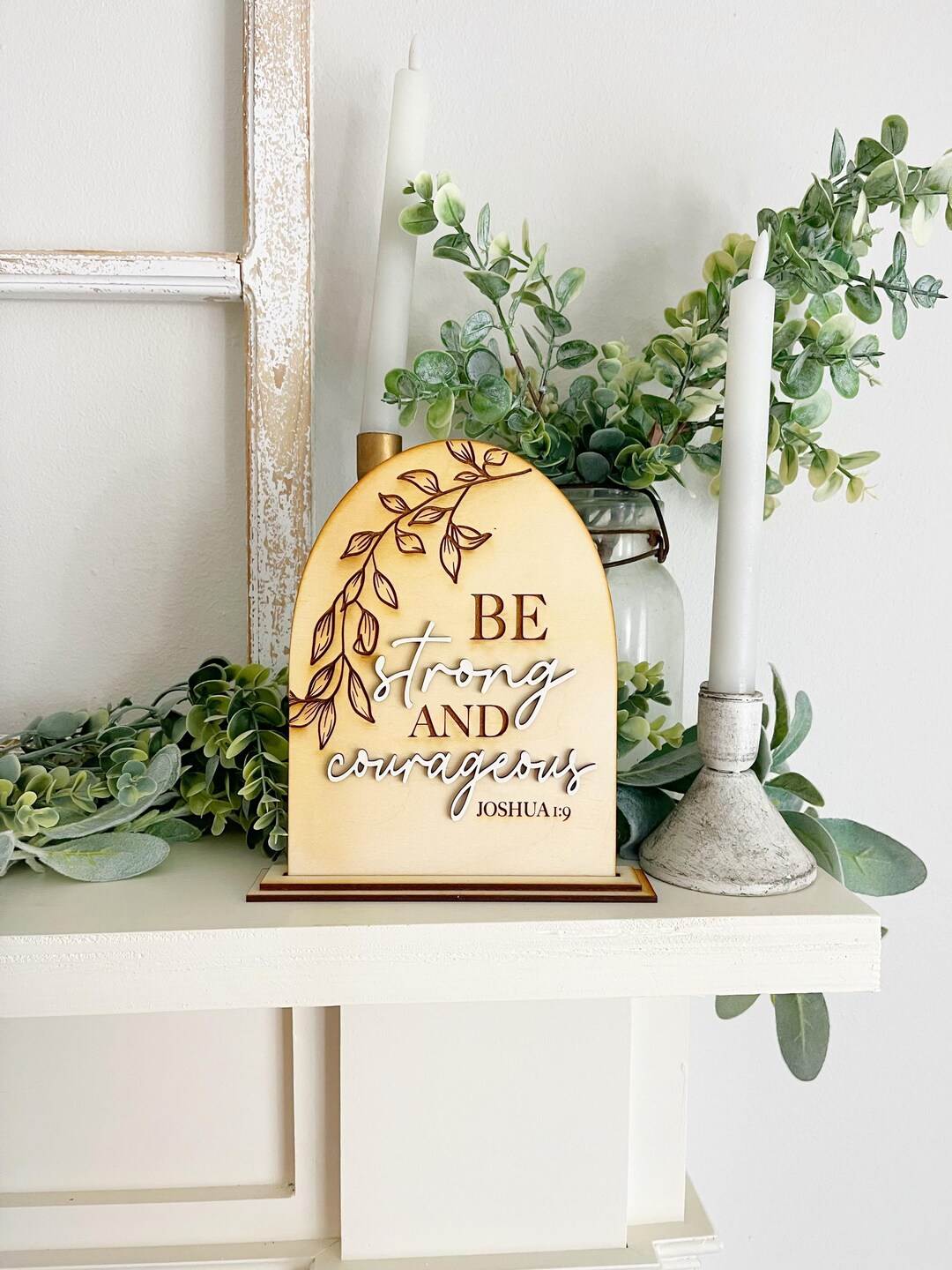 Be Strong and Courageous Sign | Joshua 1:9 Bible Verse Decor ...