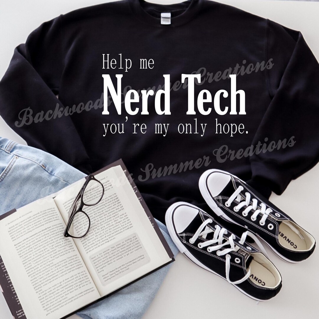 Funny Tech Support SVG, Help Me Nerd You’re My Only Hope, Computer Nerd ...