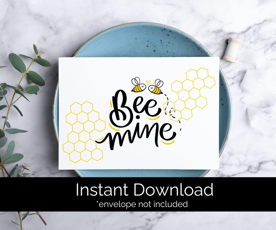 Bee Mine Valentine's Day Card Printable, Be Mine Valentine, Happy ...