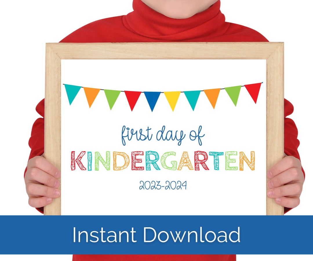 First Day of Kindergarten Printable Sign Last Day of School - Etsy
