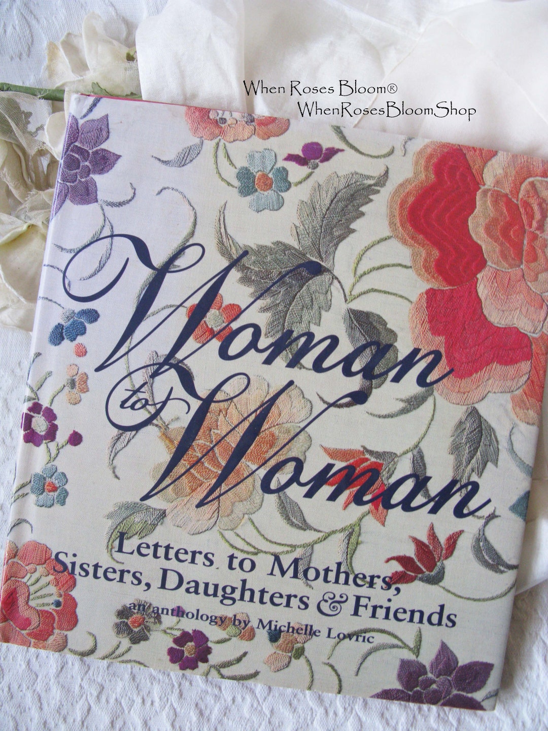 Vintage Book Woman to Woman Letters Between Mothers, Daughters, Sisters ...