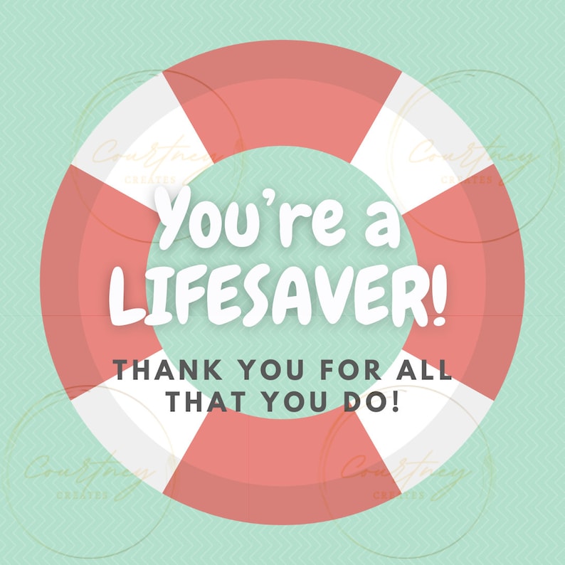 You're a Lifesaver Printable - Etsy