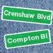 Cool Compton Bl. & Crenshaw Blvd Street Sign Gangster Rap California ...