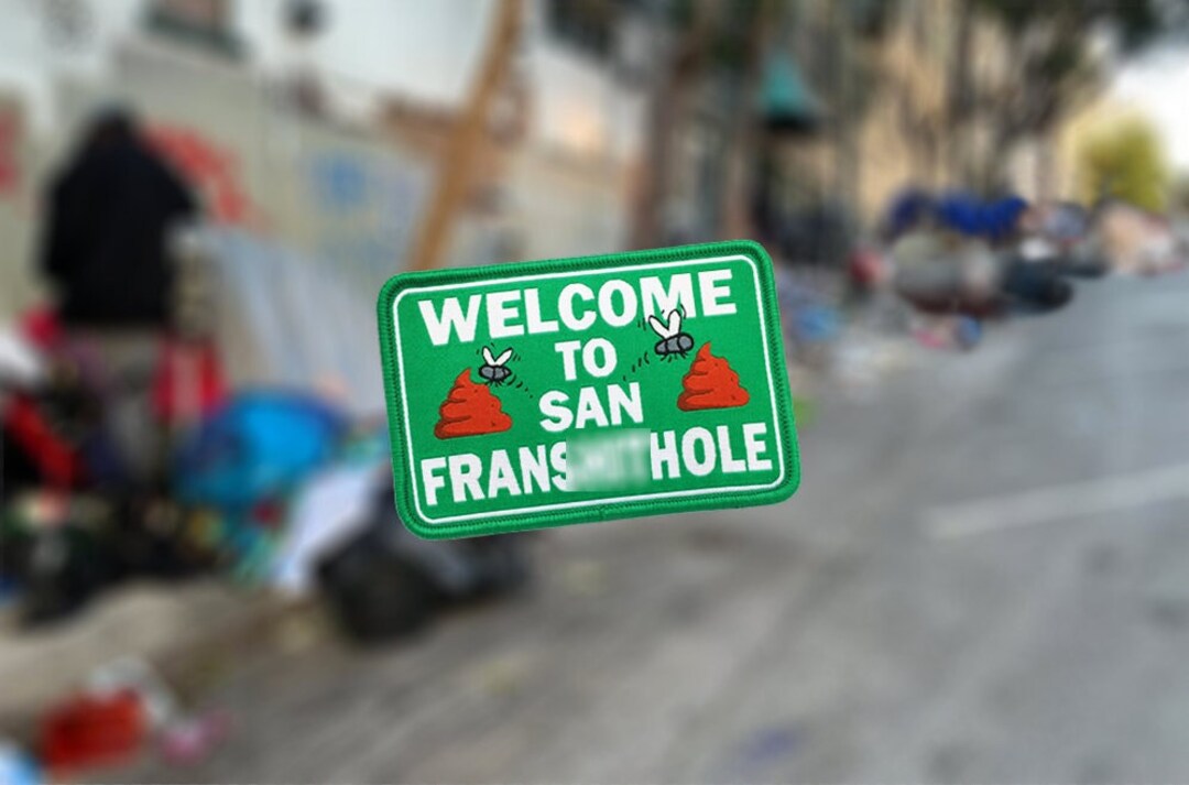 Welcome to San Francisco California Poop City Demise Patch Hip Hop Rap ...