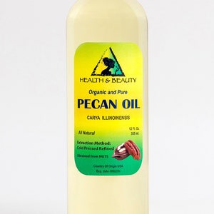 12 Oz PECAN OIL REFINED Organic Carrier Cold Pressed Premium Natural ...