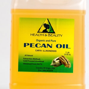 7 Lb, 1 Gal PECAN OIL UNREFINED Organic Carrier Cold Pressed Virgin Raw ...