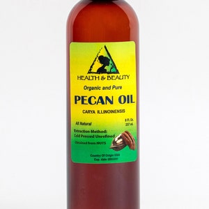 8 Oz PECAN OIL UNREFINED Organic Carrier Cold Pressed Virgin Raw ...