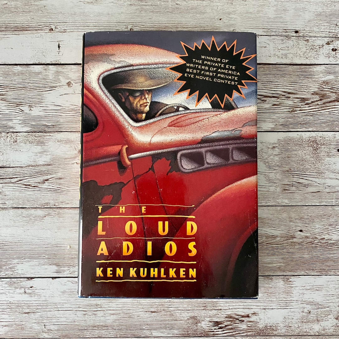 1991 the Loud Adios by Ken Kuhlken - SIGNED Hardback Copy - Etsy
