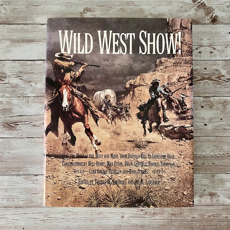 1994 Wild West Show - How the Myth of the West Was Made - From Buffalo ...