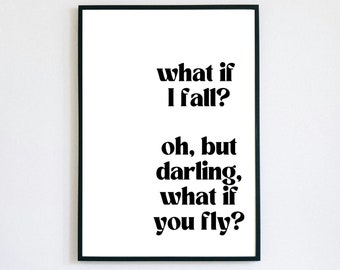 What If I Fall What If You Fly Printable Art, Typographic Minimal Art ...