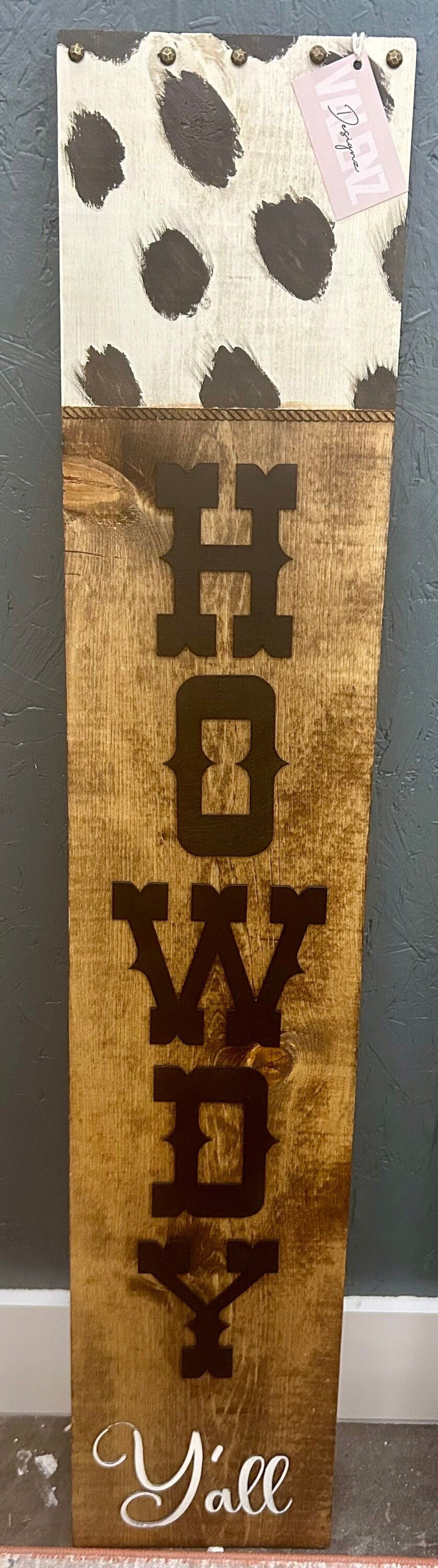 Howdy Y'all Cow Print Leaner Sign, Western Sign, Cowboy Rustic Porch ...
